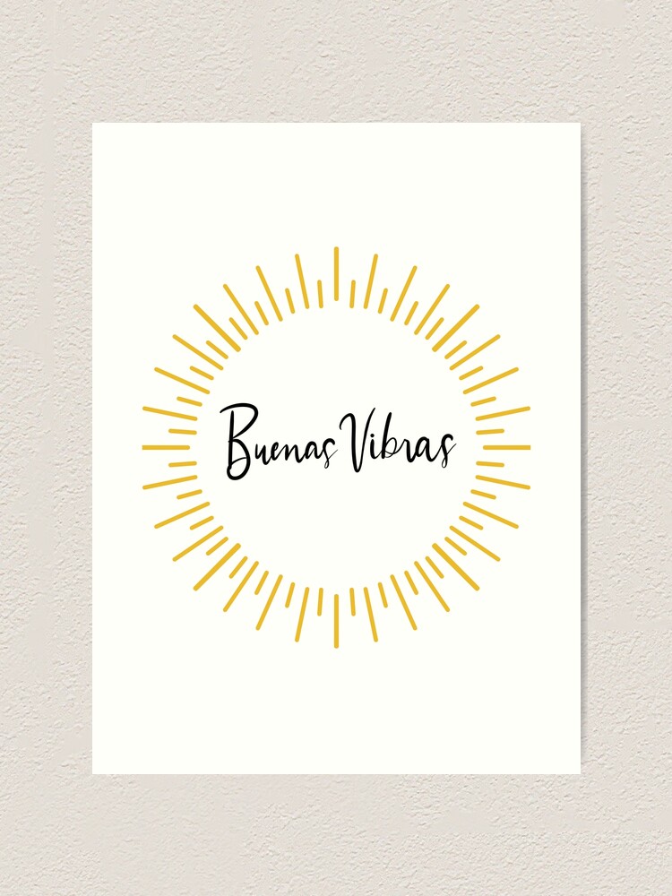 "Buenas Vibras Logo" Art Print for Sale by LatinaEComm | Redbubble
