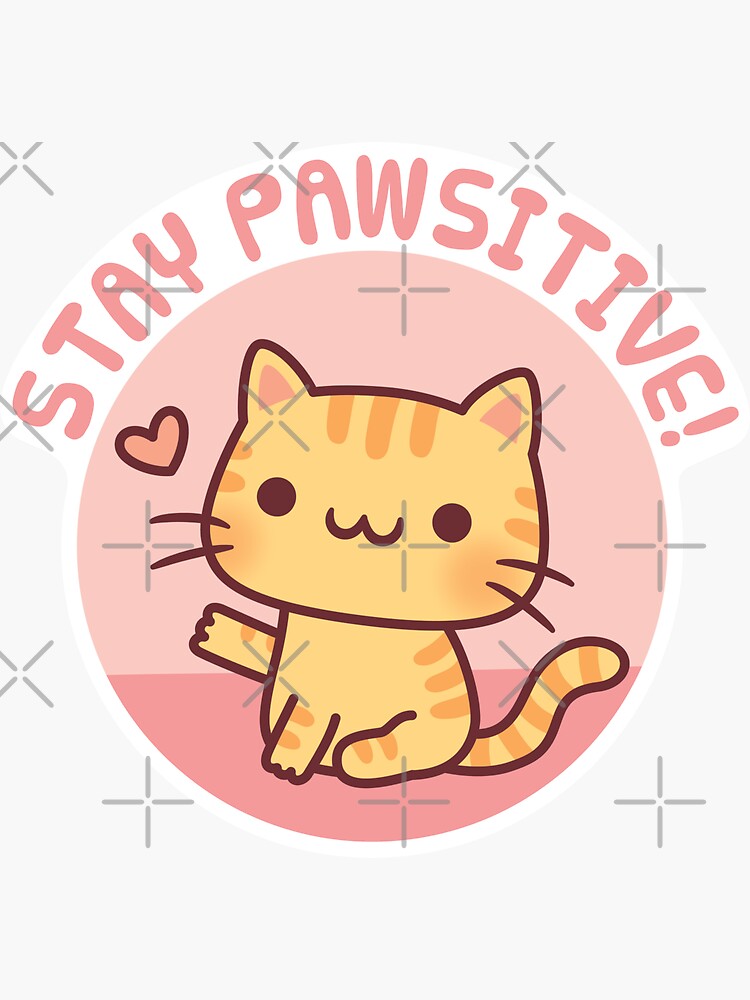 "Cute Stay Pawsitive Positive Pun, Funny Cat" Sticker by rustydoodle ...