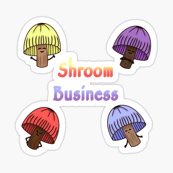 "Shroom Business Sticker Pack" Sticker for Sale by HoneyBee-Hive ...