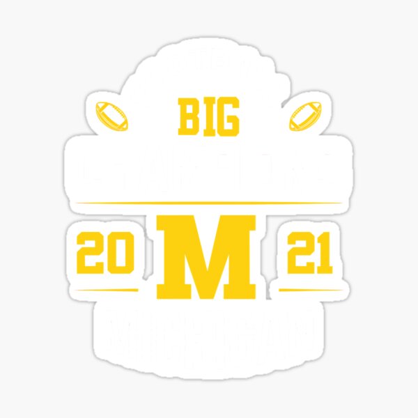 "Michigan Big Ten Championship Big 10 Football Champion" Sticker for ...
