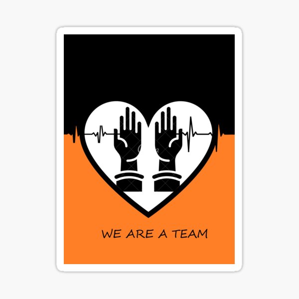 "WE ARE A TEAM" Sticker for Sale by FUNLIMITED | Redbubble