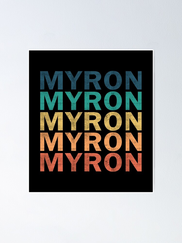"MYRON" Poster for Sale by mackpatsy | Redbubble