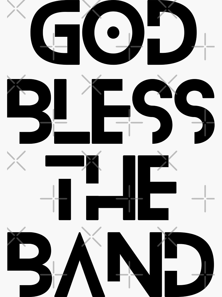 "Bless the band" Sticker by The-Armour | Redbubble