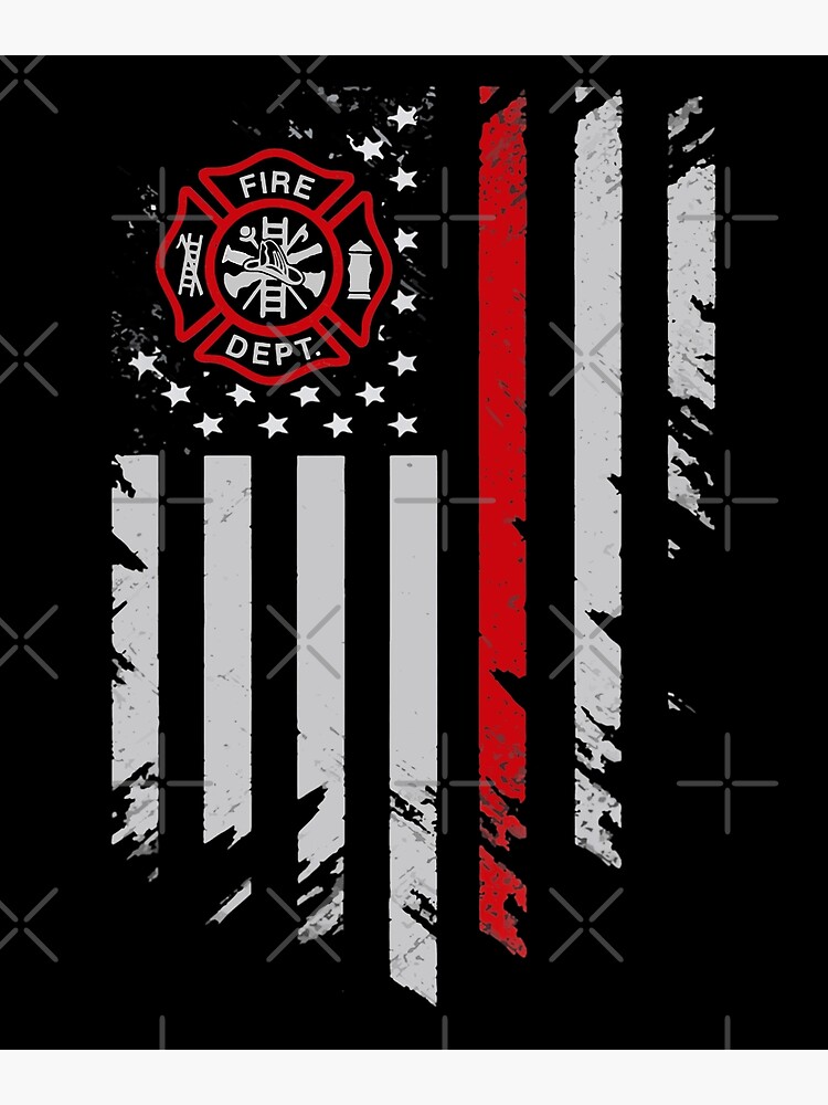 "Pride Work Thin Red Line Firefighter American Flag" Poster by ...