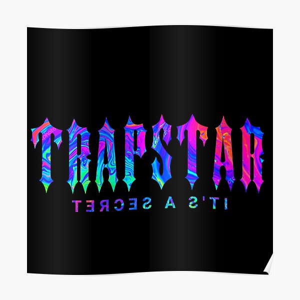 Poster « Trapstar Esthétique, Trapstar Londres, Trapstar C'est Un ...