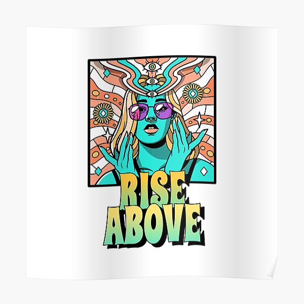 "Women Empowerment Rise Above" Poster by deluxis | Redbubble