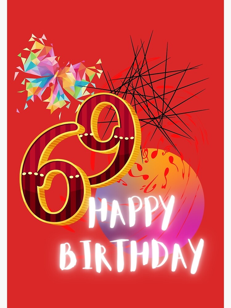 "HAPPY BIRTHDAY, 69th BIRTHDAY, ABSTRACT ARTWORK, HAPPY 69," Greeting ...