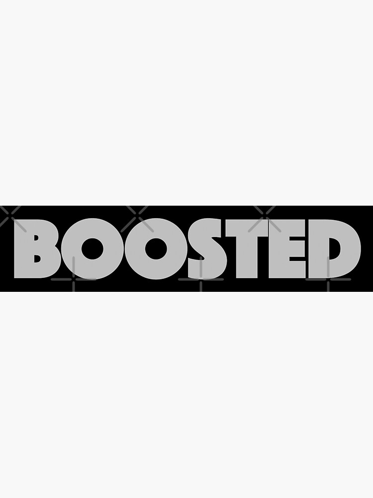 "Boosted" Sticker by BuksDesigns | Redbubble