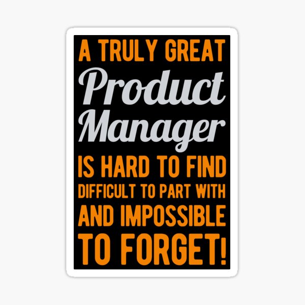 "Product Manager Appreciation" Sticker for Sale by artworkbyrihen ...