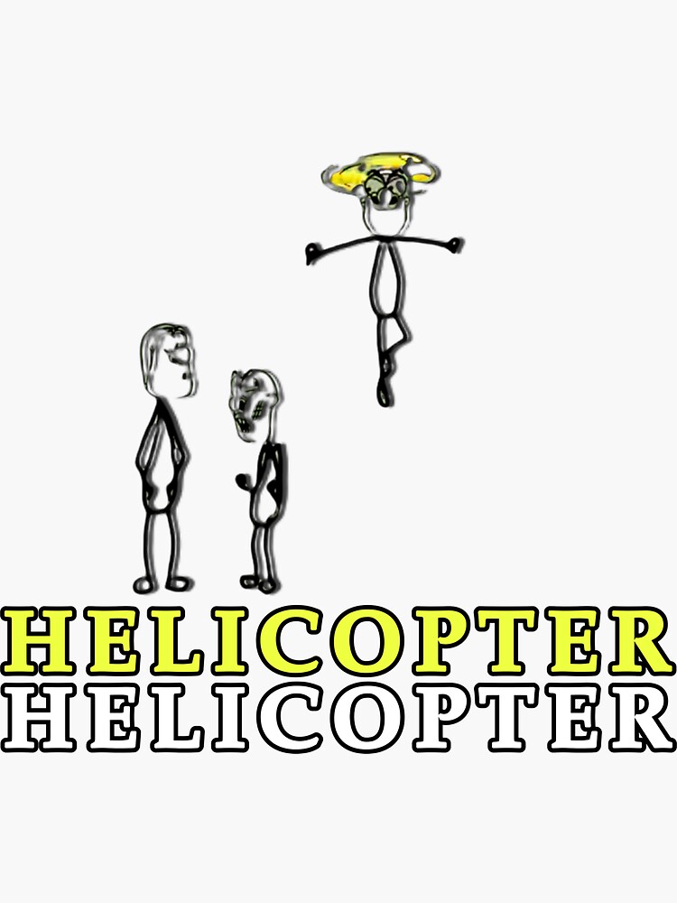 "Helicopter helicopter funny " Sticker by sizamix | Redbubble