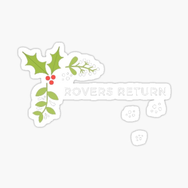 "Rovers Return" Sticker by khalidox-shop | Redbubble