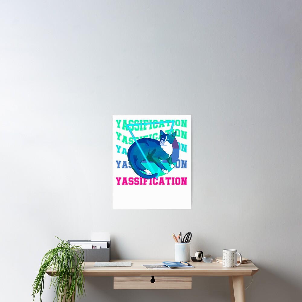 "yassification Funny Retro Cat meme " Poster by Amirebdesign | Redbubble
