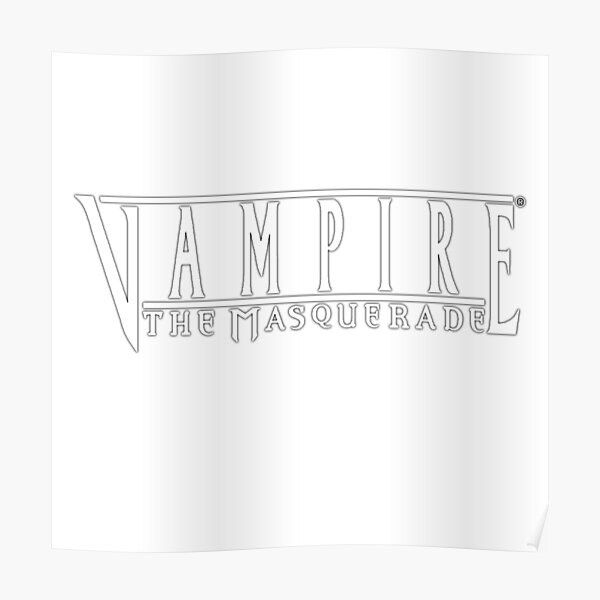 "Vampire The Masquerade Logo White" Poster by northernlit | Redbubble