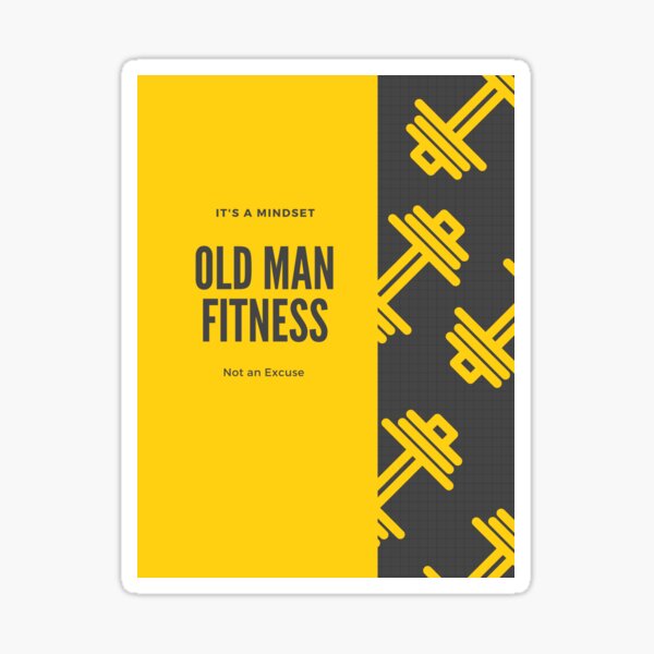 "Old Man Fitness" Sticker for Sale by oldmanfitness | Redbubble