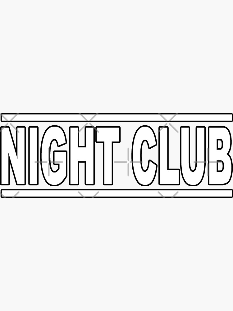 "NIGHT CLUB: MODEL club bodyguard white black background frame" Sticker ...
