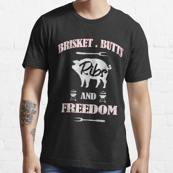 " Brisket Butts Ribs and Freedom BBQ American flag " T-shirt for Sale ...