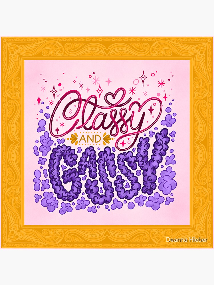 "Classy & Gassy" Sticker for Sale by Hiebs | Redbubble