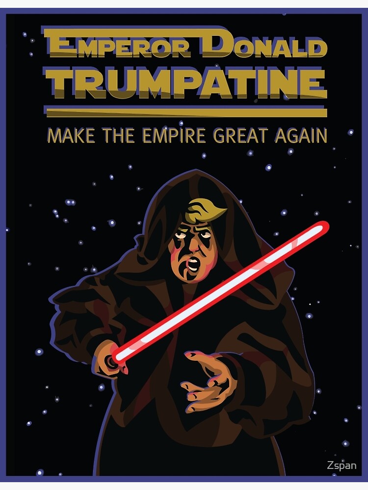 Póster «El emperador Donald Trumpatine vuelve a hacer grandioso el ...