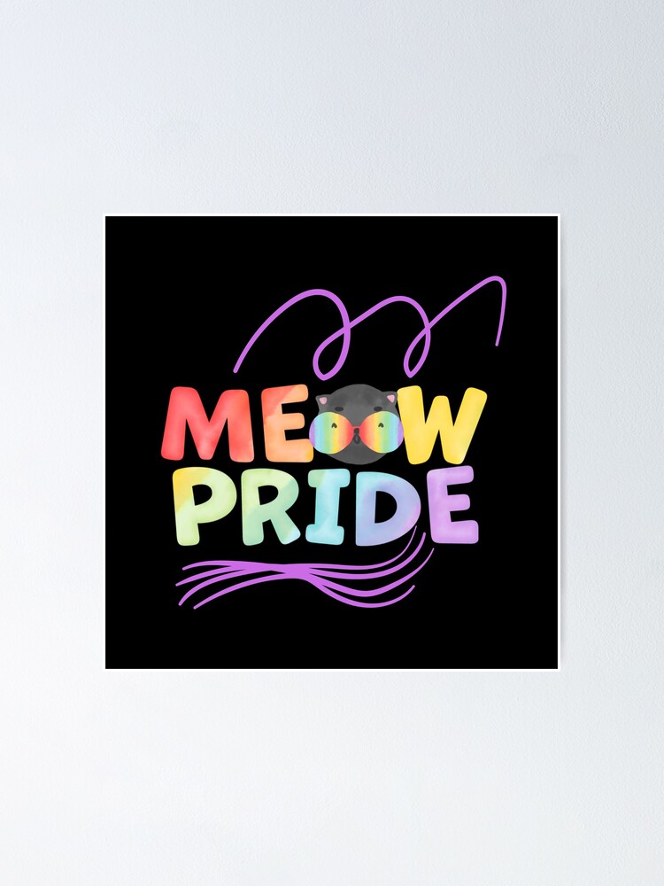 "Meow Pride - Cat Pride Rainbow Flag" Poster for Sale by RainbowsRock ...