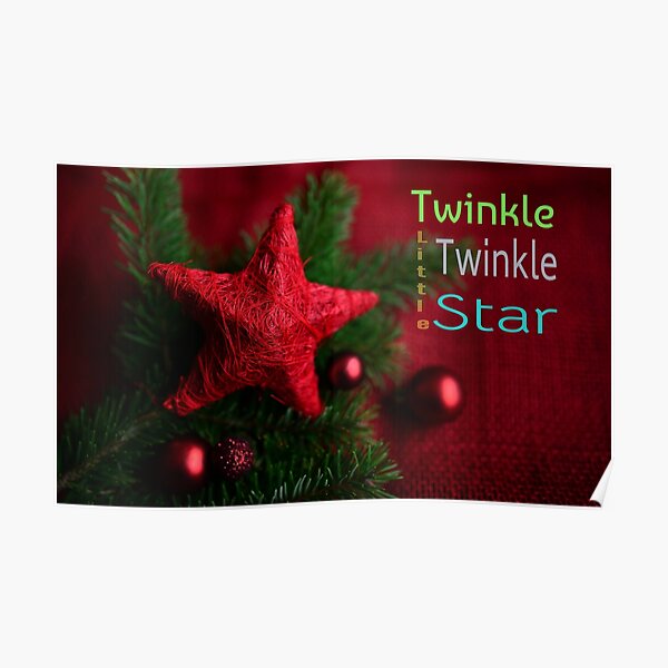 "Twinkle Twinkle little star" Poster for Sale by Evanna28 | Redbubble