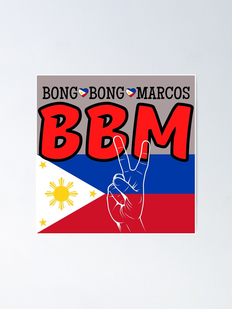 "BONGBONG MARCOS (BBM) FOR PRESIDENT 2022" Poster for Sale by rodelyn ...