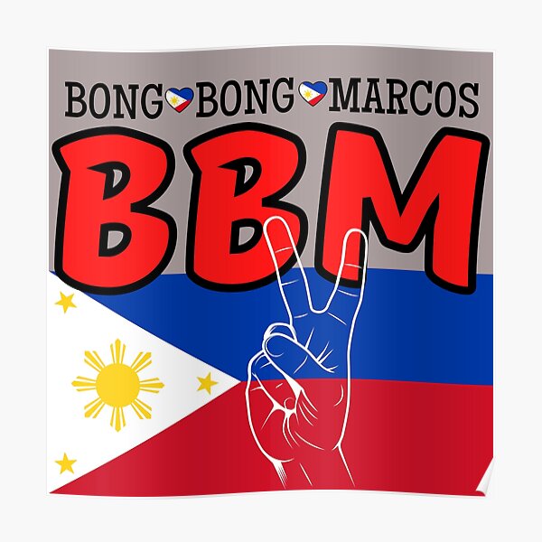 "BONGBONG MARCOS (BBM) FOR PRESIDENT 2022" Poster for Sale by rodelyn ...