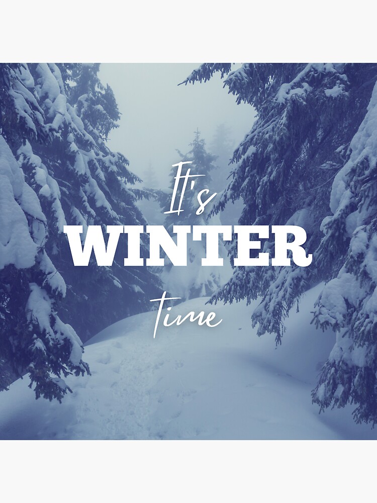 "Its WINTER TIME" Sticker for Sale by RakanDarwesh | Redbubble