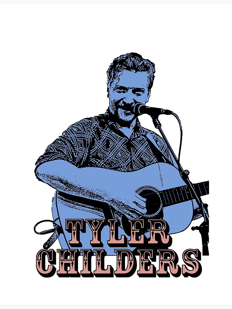 "Tyler Childers" Poster for Sale by JayBartArt | Redbubble