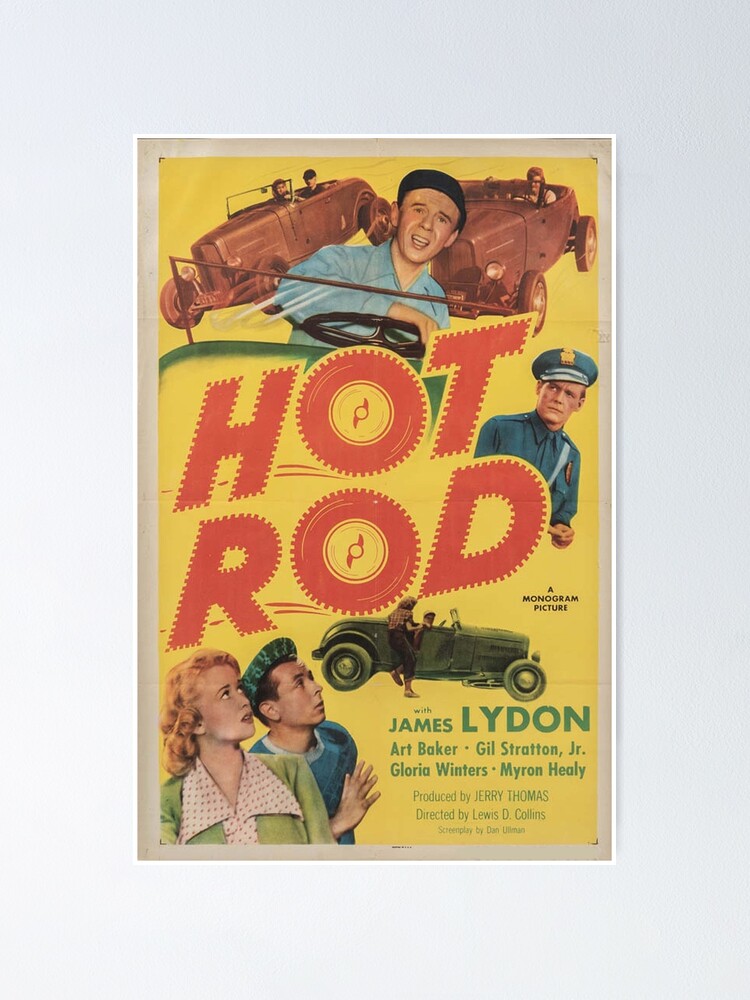 "Vintage Retro Hot Rod Movie Poster Hot Rod " Poster by LGMOTORSPORTS ...