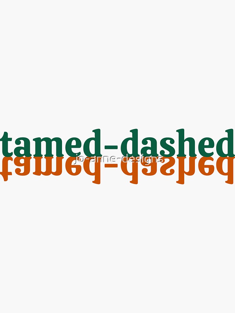 "TAMED DASHED" Sticker for Sale by jo-anne-designs | Redbubble