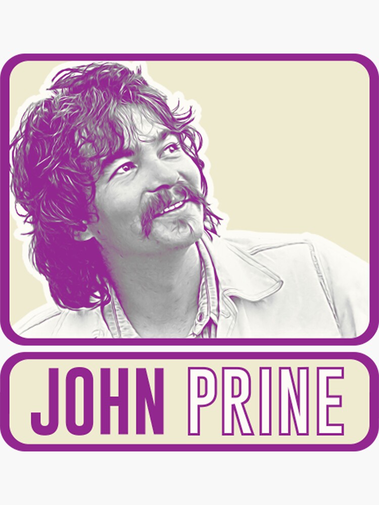 "John Prine" Sticker by BROWNJRHWILLIAM | Redbubble