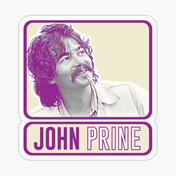 "John Prine" Sticker by BROWNJRHWILLIAM | Redbubble