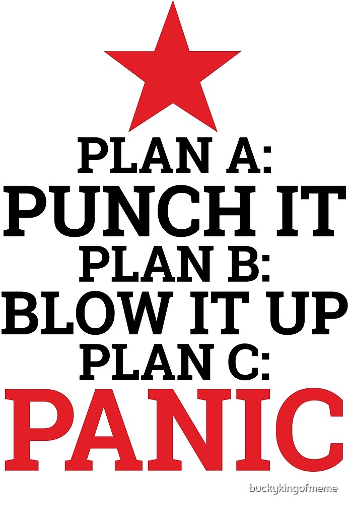 "Plan C" by buckykingofmeme | Redbubble