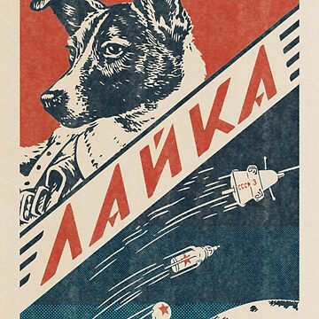 "Laika, Soviet space dog - Vintage space poster #11" Poster for Sale by ...
