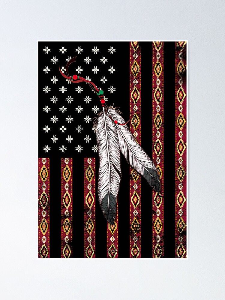 "Native Americans Flag Indigenous Art" Poster by bee-happy-bee | Redbubble