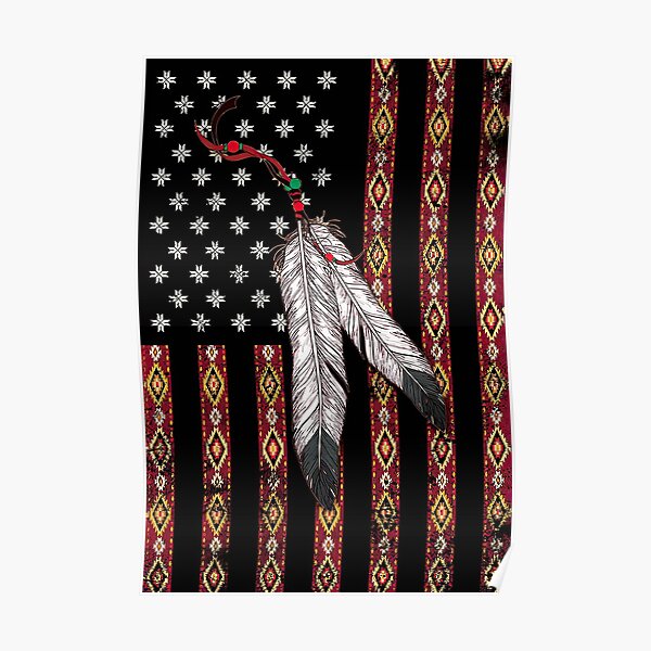 "Native Americans Flag Indigenous Art" Poster by bee-happy-bee | Redbubble