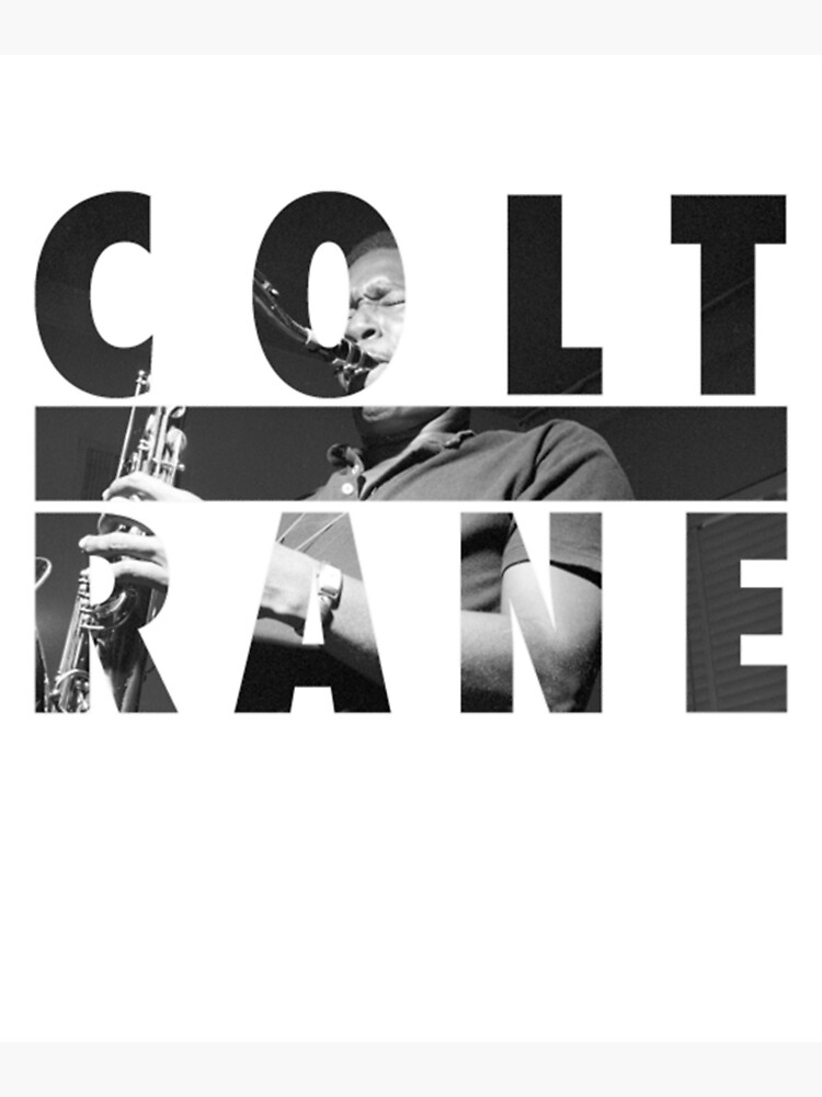 John Coltrane Premium Matte Vertical Poster sold by Adérito Henriques ...
