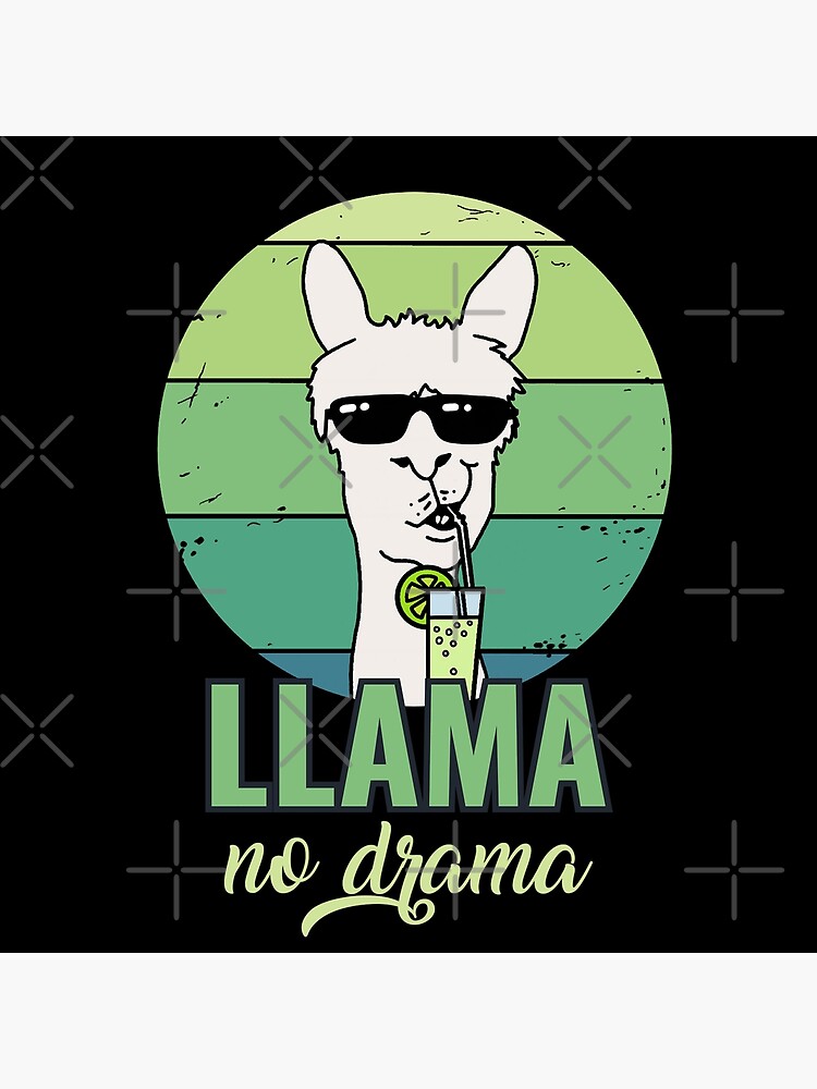 "llama no drama" Poster for Sale by Chiretto | Redbubble