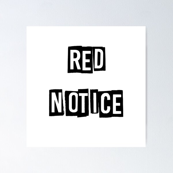 "Red Notice" Poster for Sale by Faceman96 | Redbubble