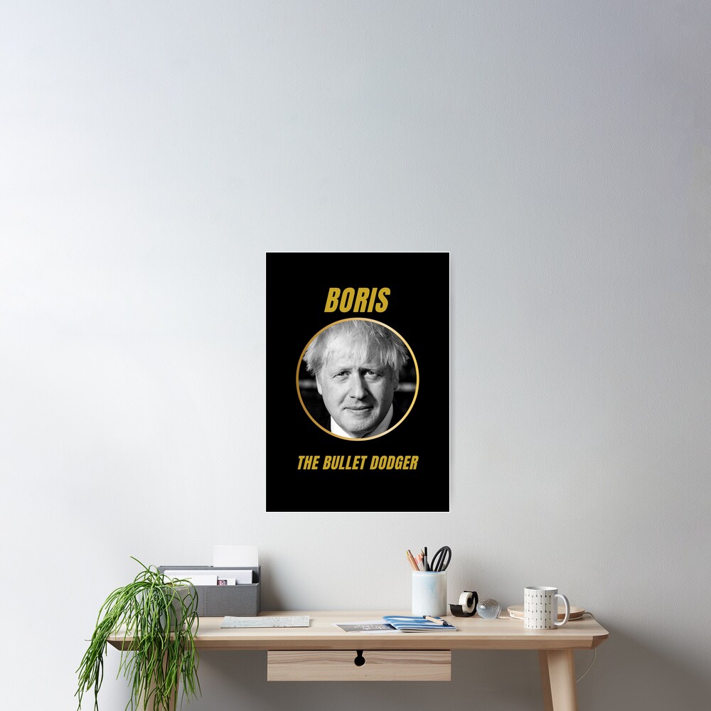 "Boris The Bullet Dodger" Poster for Sale by Art-e-facts | Redbubble