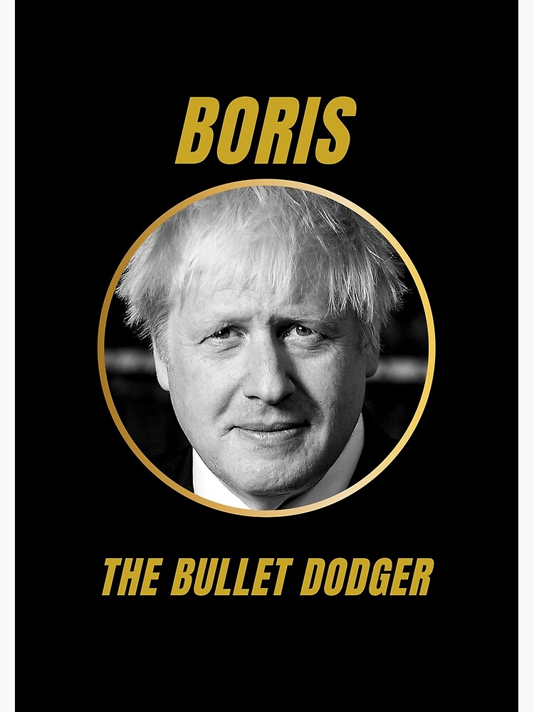 "Boris The Bullet Dodger" Poster for Sale by Art-e-facts | Redbubble