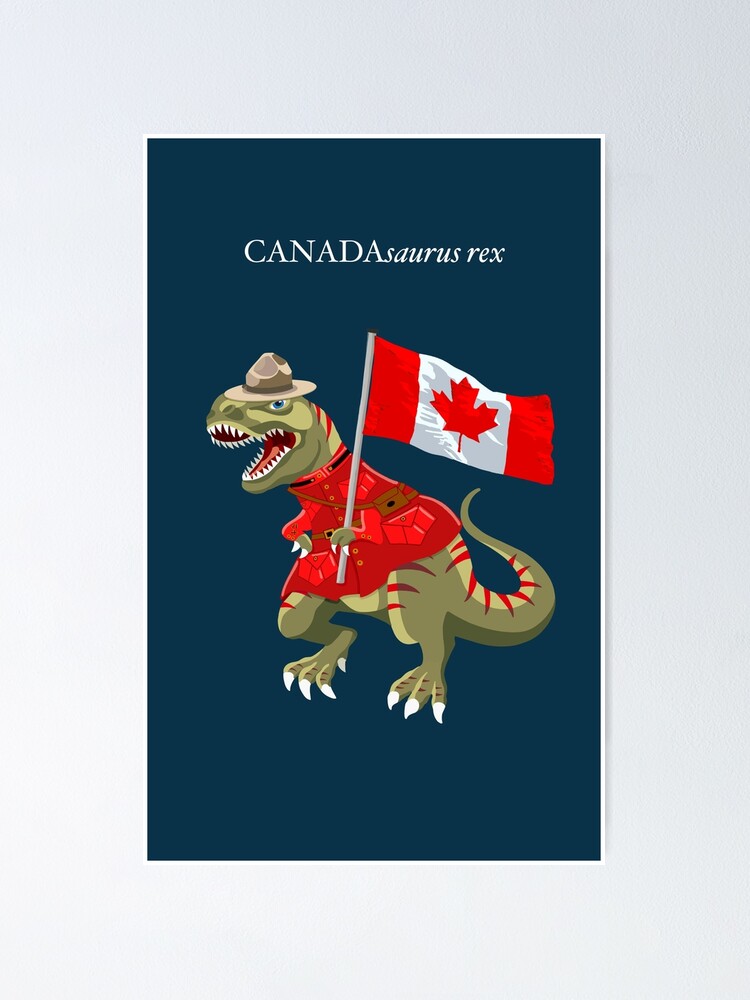 "REVERSE Clanosaurus Rex CANADAsaurus rex Canadian Canada RCMP Flag ...