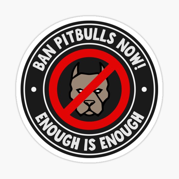 "Ban Pitbulls - Round Emblem" Sticker by mongolife | Redbubble