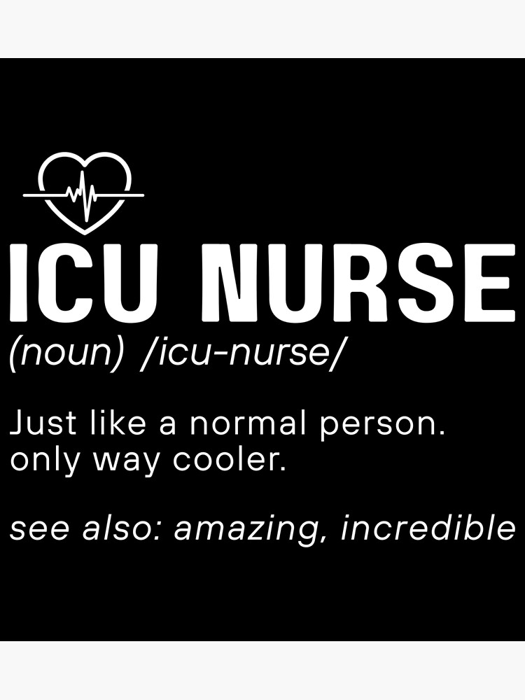 "Funny ICU Nurse Definition Hospital RN Medical Intensive Care Unit ...