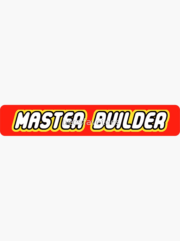 "Master Builder Graphic for Expert Builders" Sticker for Sale by ...