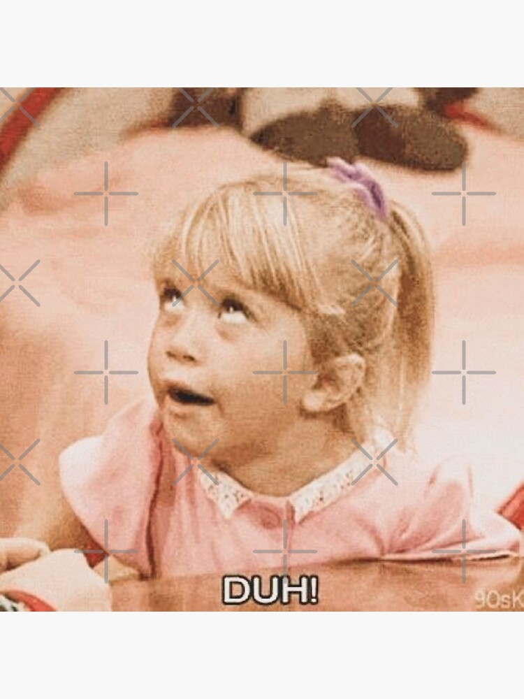 "90s girls and boys DUH!" Sticker by oversizedcr8tor | Redbubble