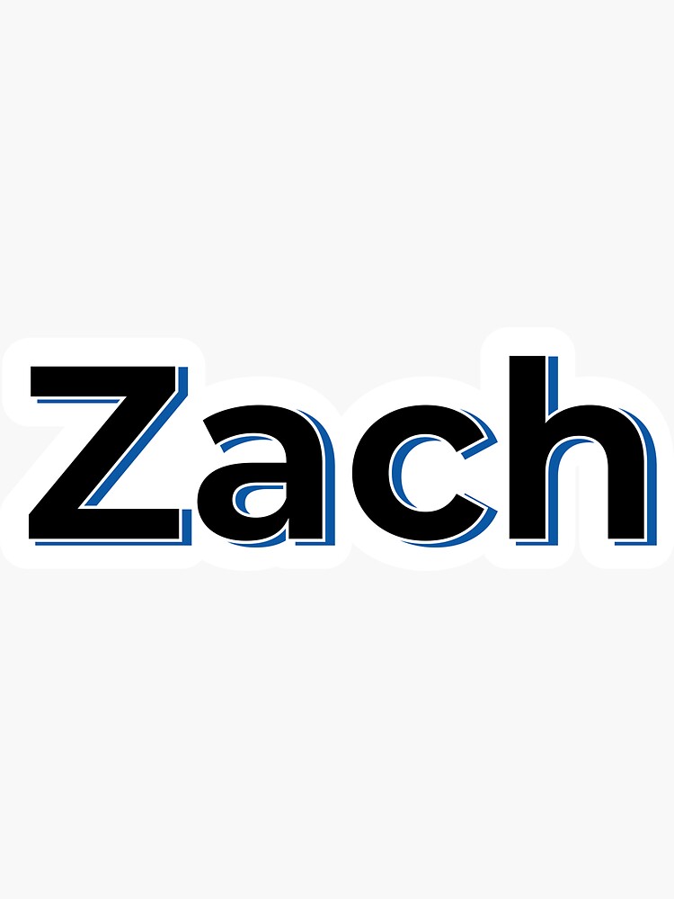 "Zach Name" Sticker for Sale by MrHandyman | Redbubble