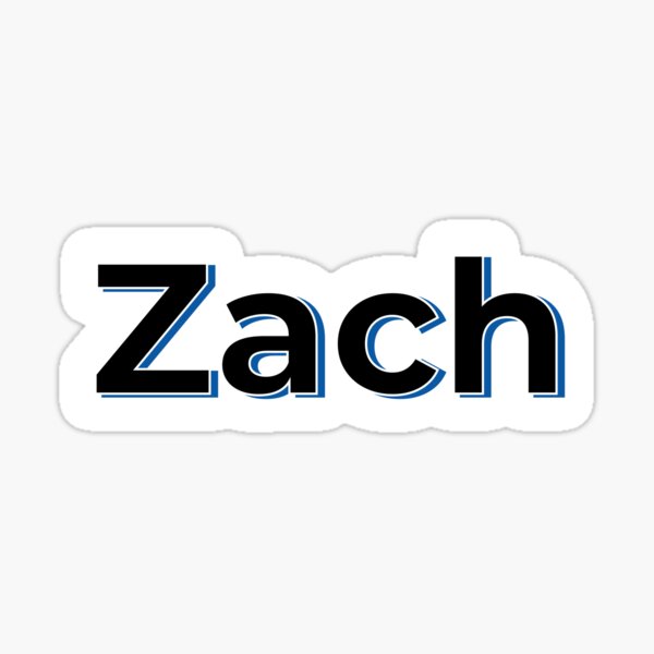 "Zach Name" Sticker for Sale by MrHandyman | Redbubble