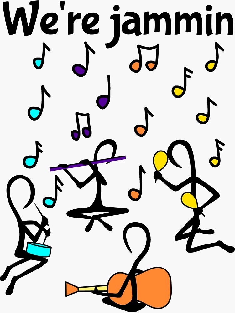 "We're jammin " Sticker for Sale by tlvander | Redbubble
