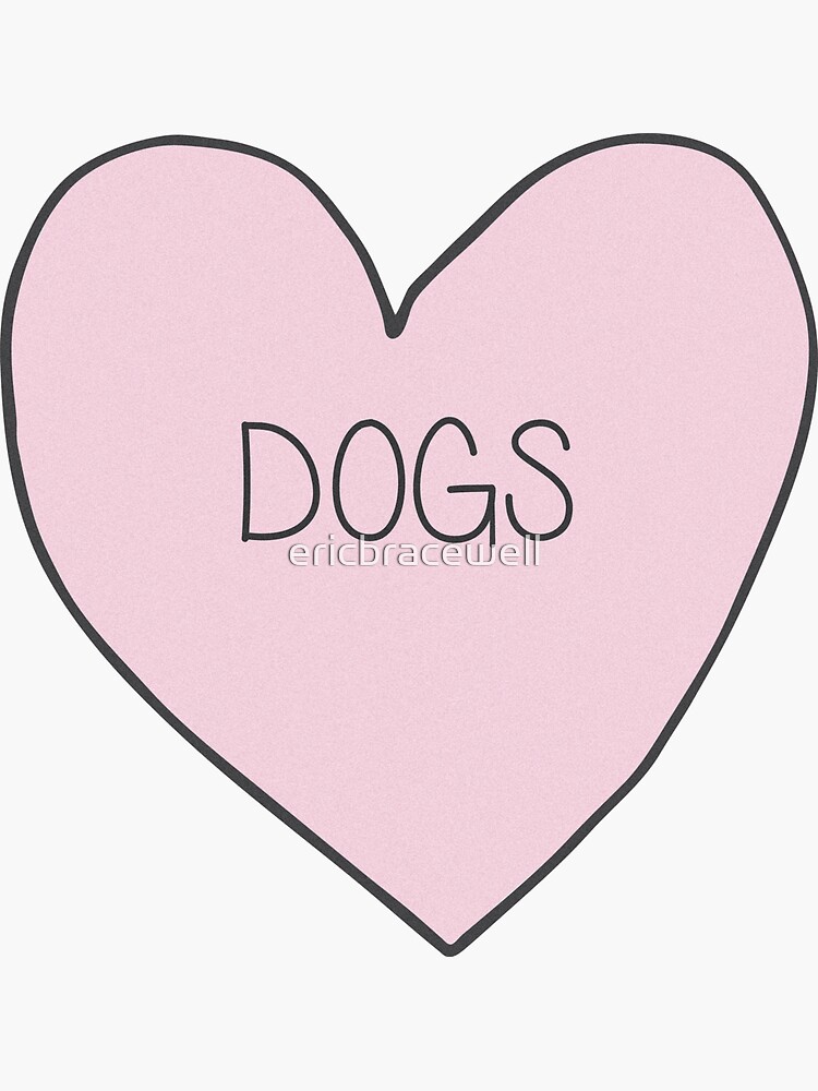 "Dog Heart Sticker" Sticker for Sale by ericbracewell | Redbubble